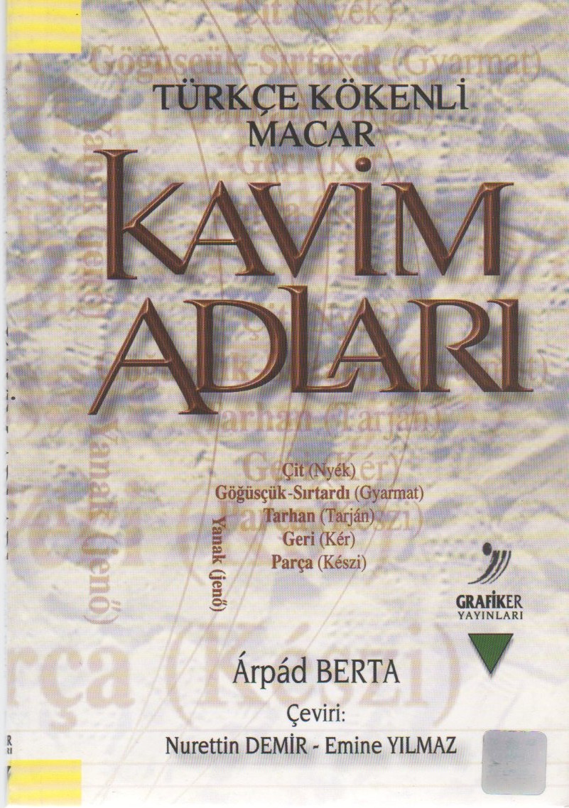 Türkçe Kökenli Macar Kavim Adları [İmza, Yılmaz Öztuna'ya, Nurettin ...